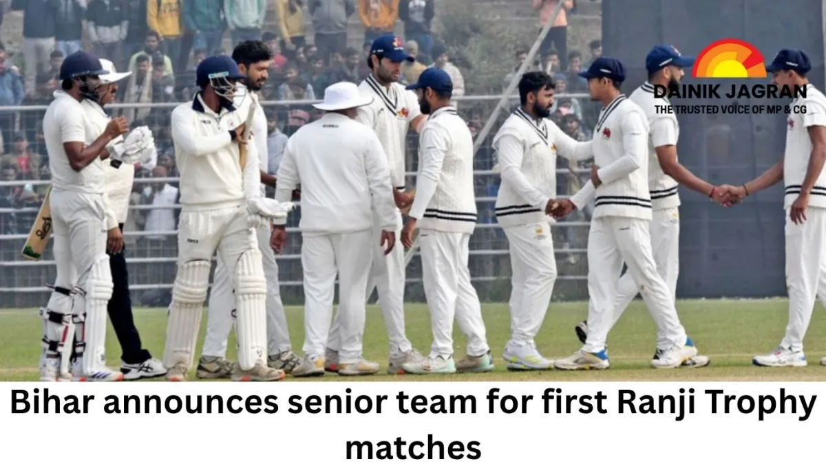 Bihar Announces Senior Squad for Opening Ranji Trophy Matches - Dainik ...