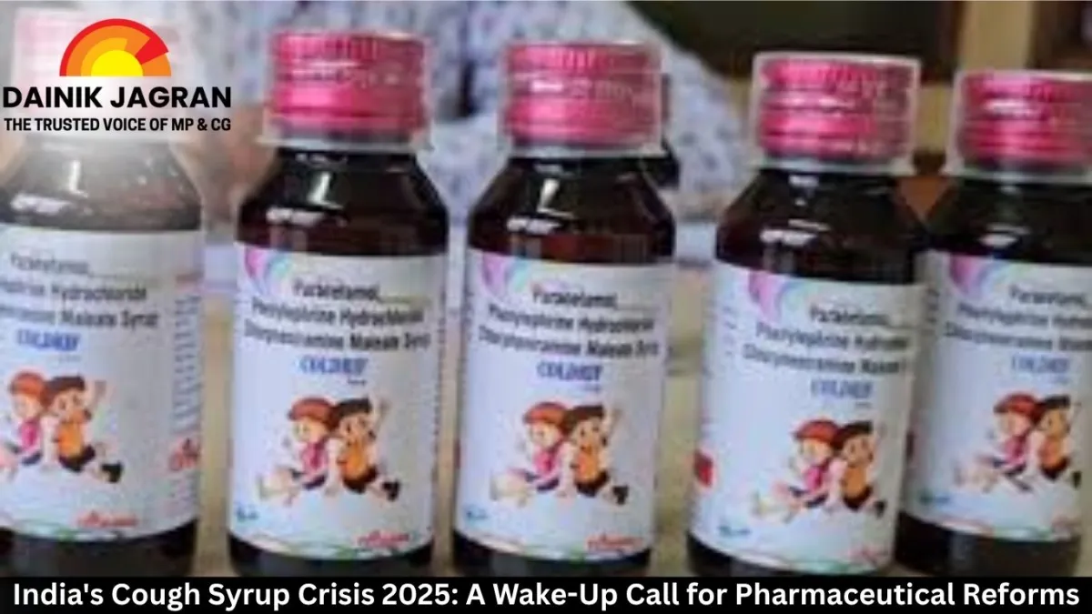India's Cough Syrup Crisis 2025: A Wake-Up Call for Pharmaceutical ...