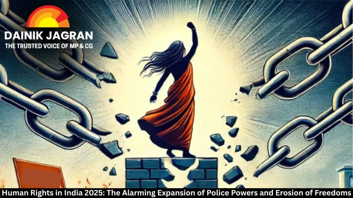 Human Rights in India 2025: The Alarming Expansion of Police Powers and ...