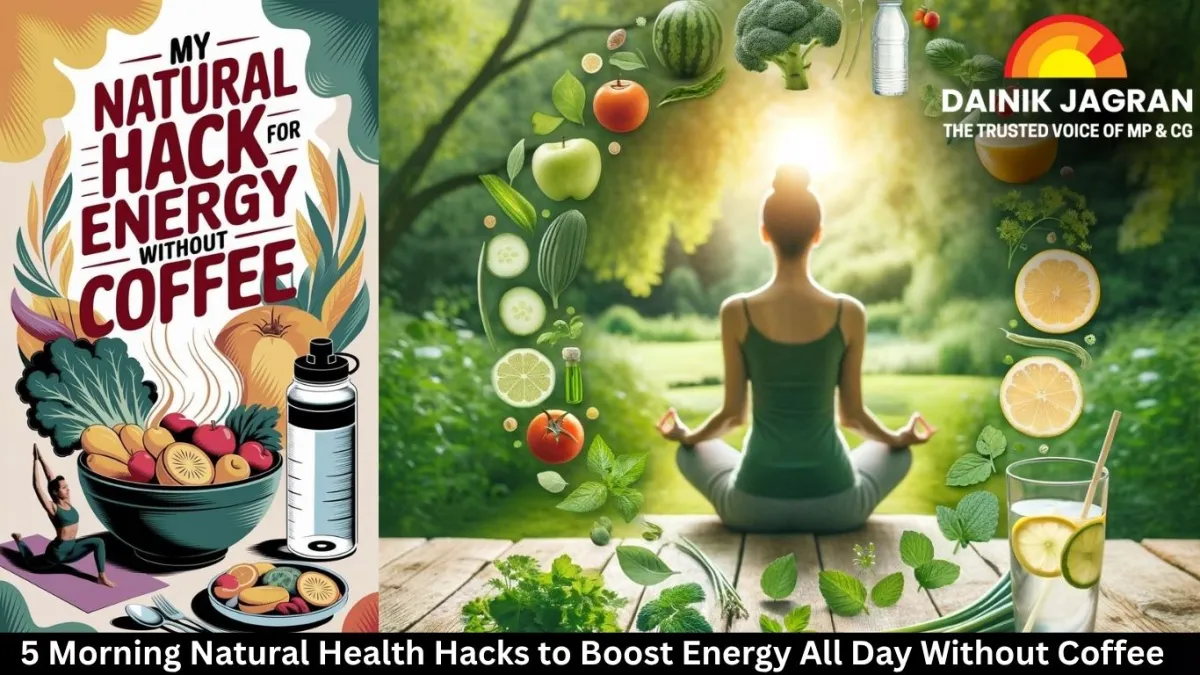 5 Morning Natural Health Hacks to Boost Energy All Day Without Coffee ...