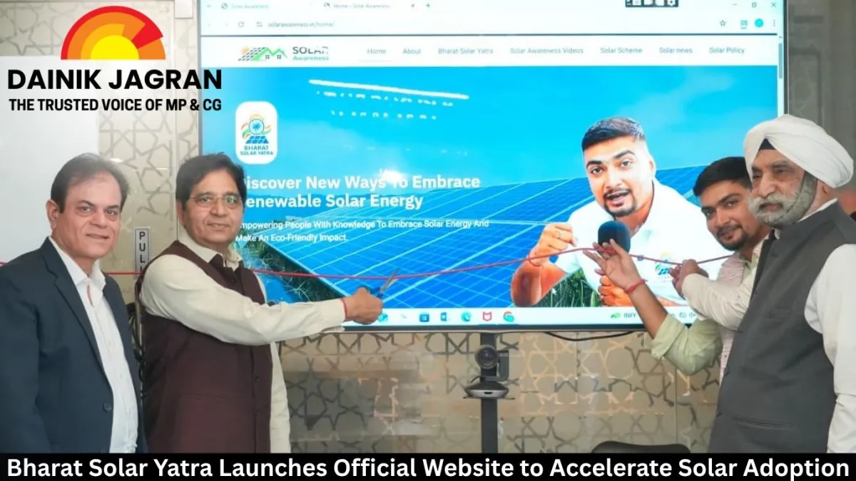 Bharat Solar Yatra Launches Official Website to Accelerate Solar Adoption - Dainik Jagran English