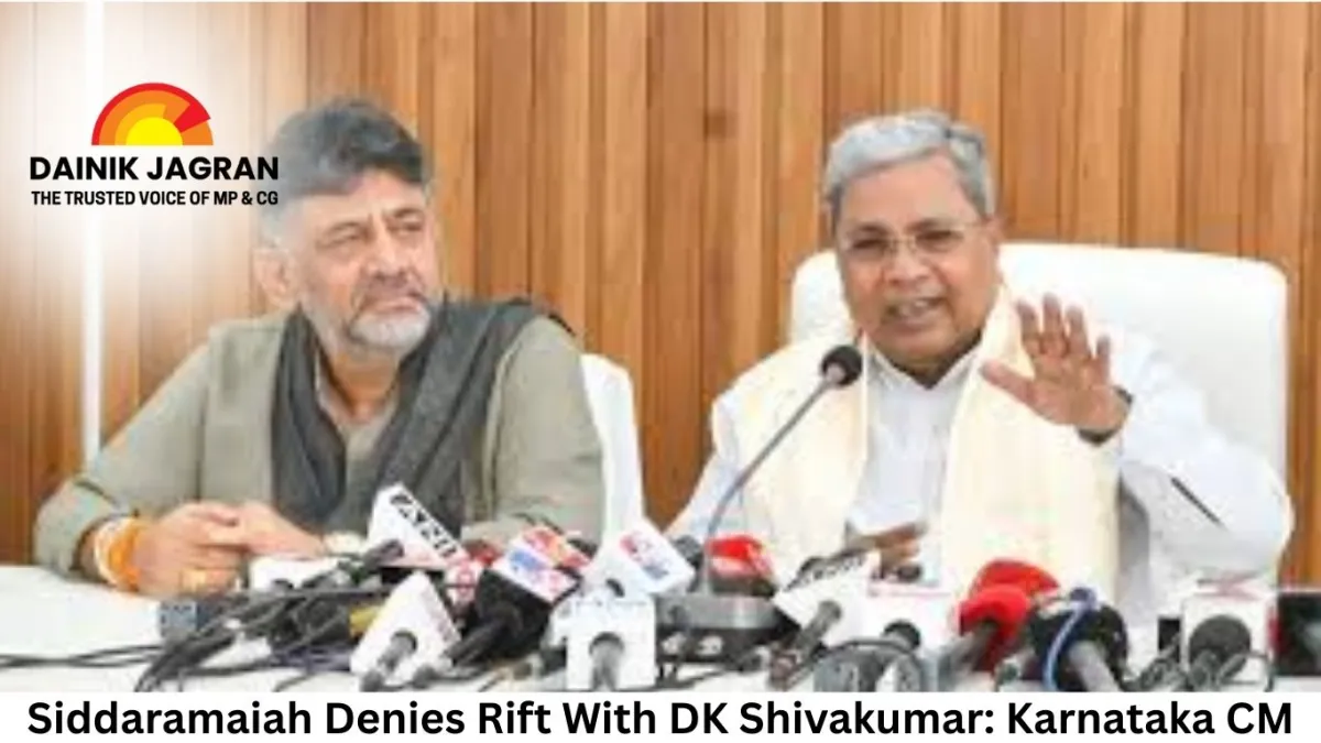 Siddaramaiah Denies Rift With DK Shivakumar: Karnataka CM, Deputy CM Present United Front for ...