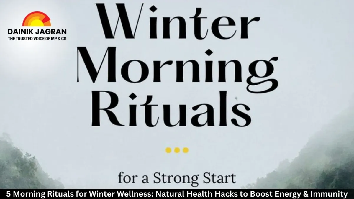 5 Morning Rituals for Winter Wellness: Natural Health Hacks to Boost ...