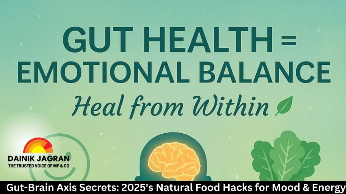 Gut-Brain Axis Secrets: 2025's Natural Food Hacks for Mood & Energy ...