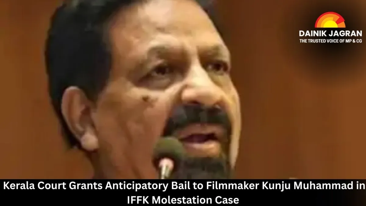 Kerala Court Grants Anticipatory Bail to Filmmaker Kunju Muhammad in ...
