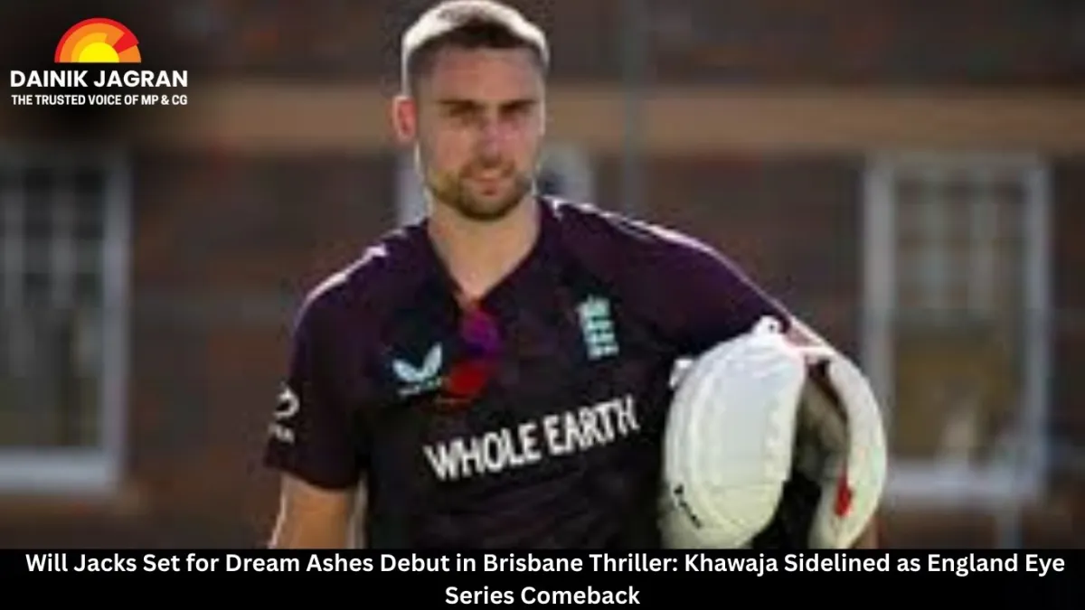 Will Jacks Set for Dream Ashes Debut in Brisbane Thriller: Khawaja ...