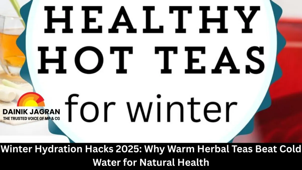 Winter Hydration Hacks 2025: Why Warm Herbal Teas Beat Cold Water for ...