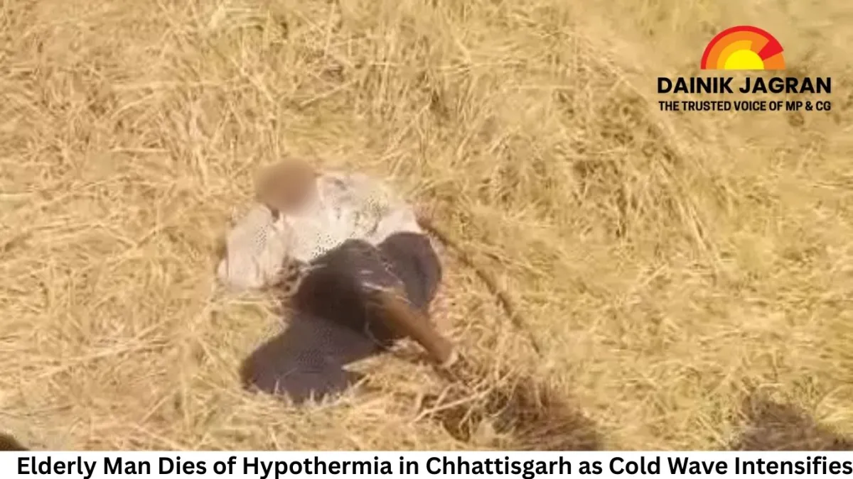 Elderly Man Dies of Hypothermia in Chhattisgarh as Cold Wave ...