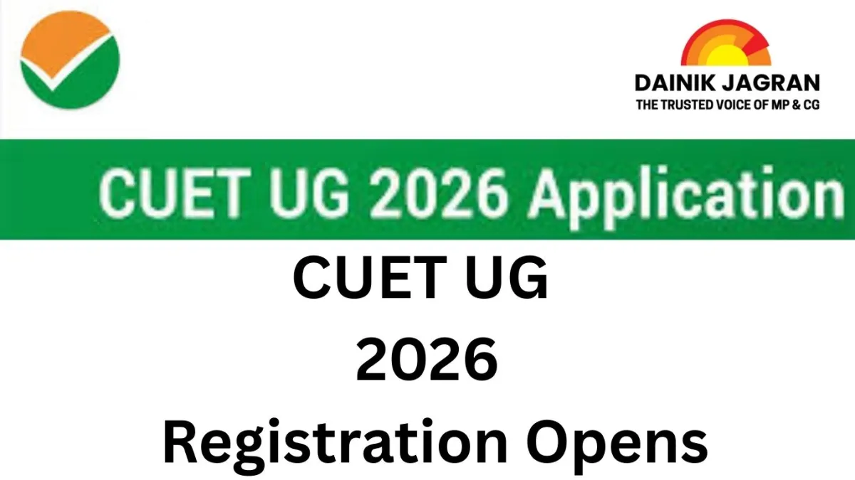 CUET UG 2026 Registration Opens: NTA Invites Applications for ...