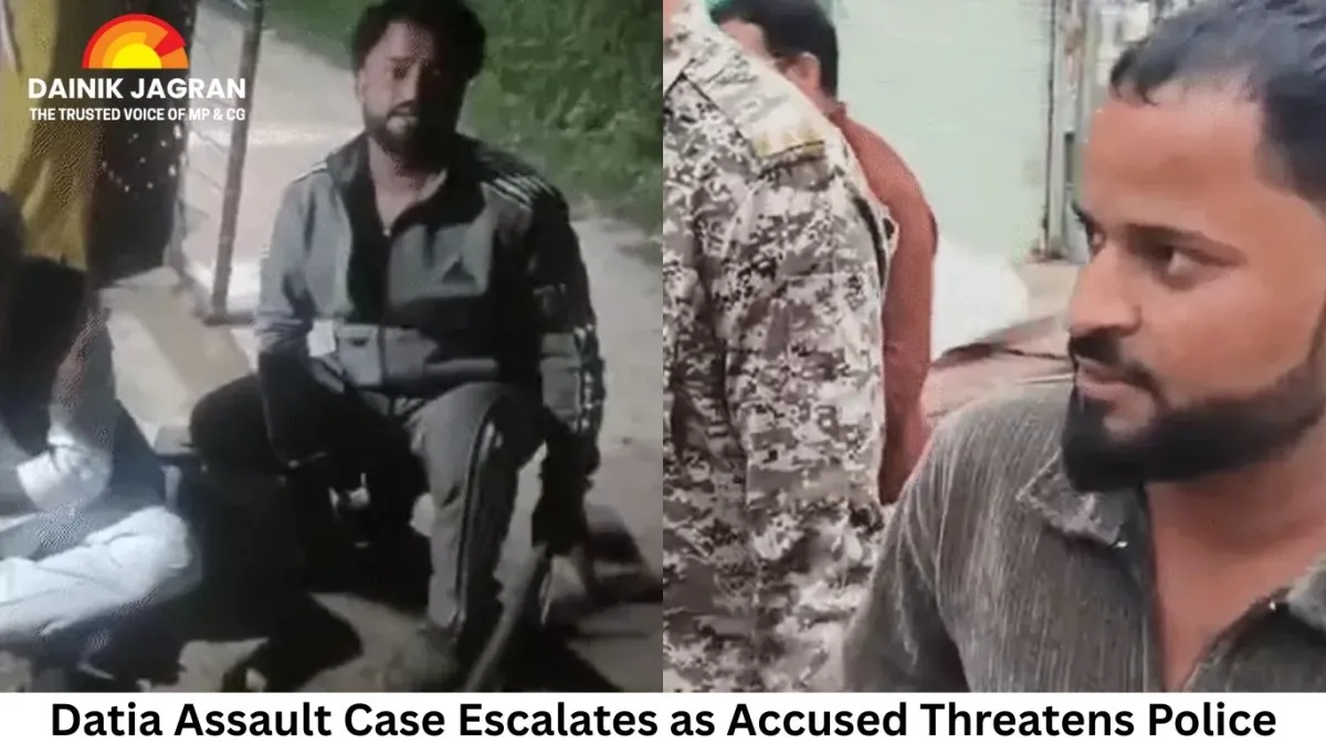Datia Assault Case Escalates as Accused Threatens Police, Posts Video ...