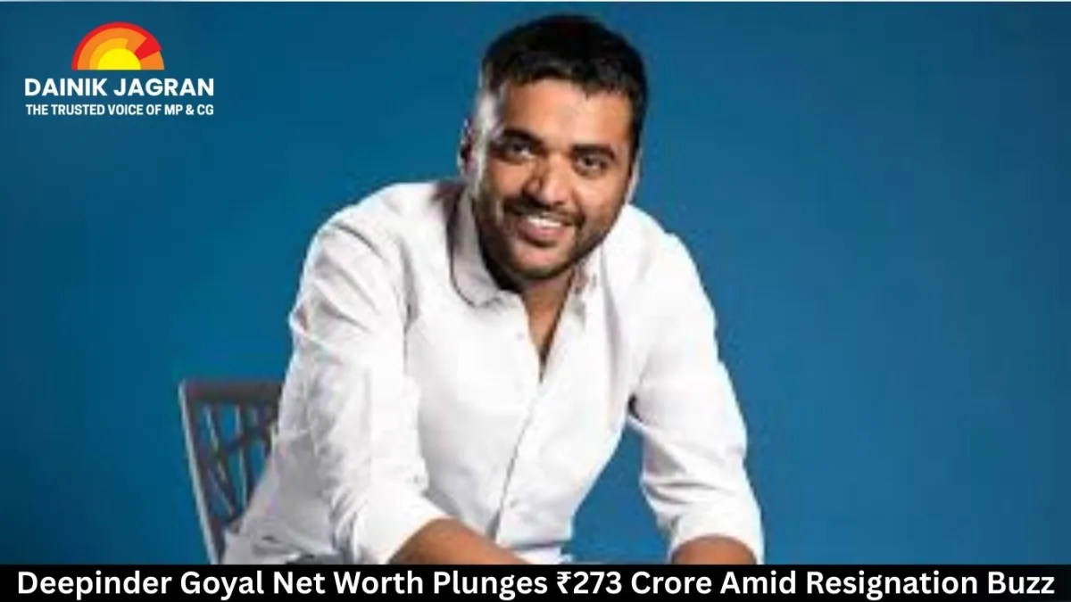 Deepinder Goyal Net Worth Plunges ₹273 Crore Amid Resignation Buzz ...