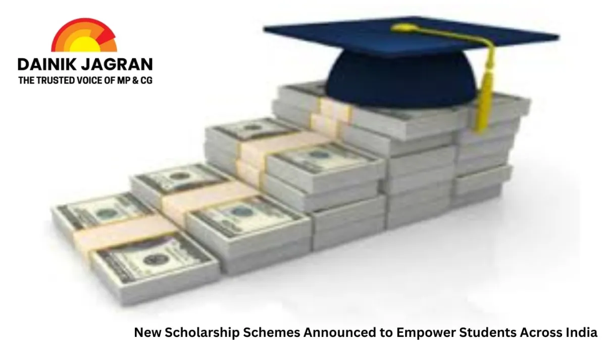 New Scholarship Schemes Announced to Empower Students Across India ...