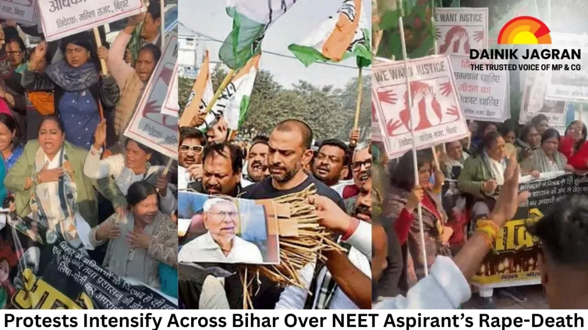 Protests Intensify Across Bihar Over NEET Aspirant’s Rape-Death; Calls ...