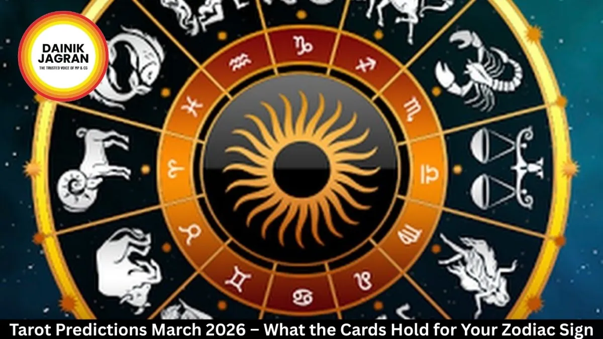 Tarot Predictions March 2026 – What the Cards Hold for Your Zodiac Sign ...