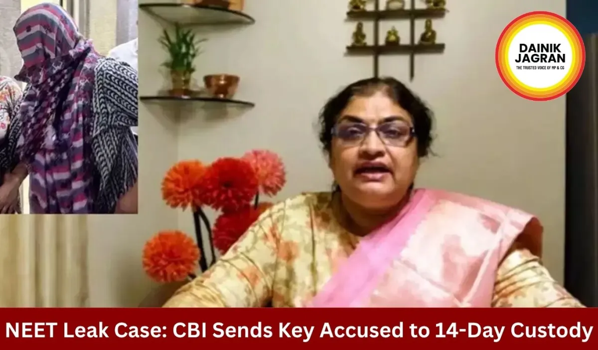NEET-UG 2026 Paper Leak Case: CBI Exposes Shocking Details as Manisha ...
