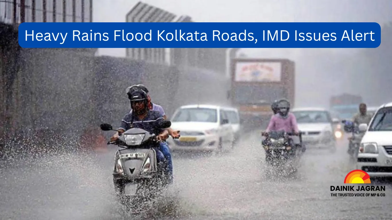 Heavy Rains Flood Kolkata Roads, IMD Issues Alert - Dainik Jagran English