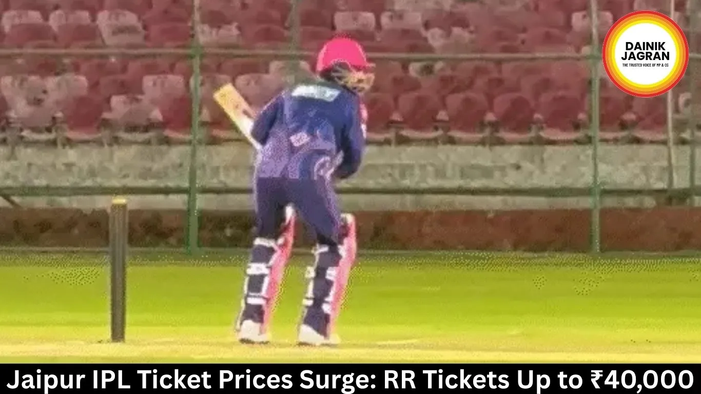 Jaipur IPL Ticket Prices Surge: RR Tickets Up to ₹40,000 - Dainik ...