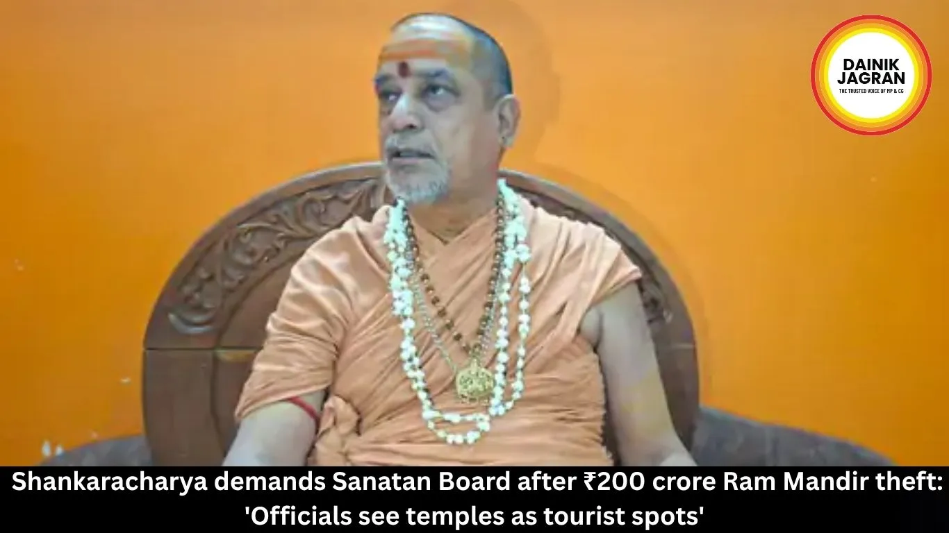Shankaracharya demands Sanatan Board after ₹200 crore Ram Mandir theft ...