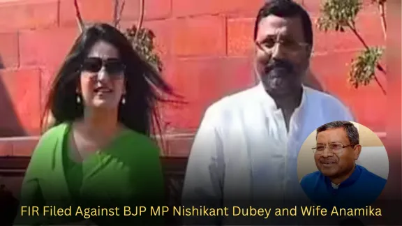 FIR Filed Against BJP MP Nishikant Dubey and Wife Anamika - Dainik ...