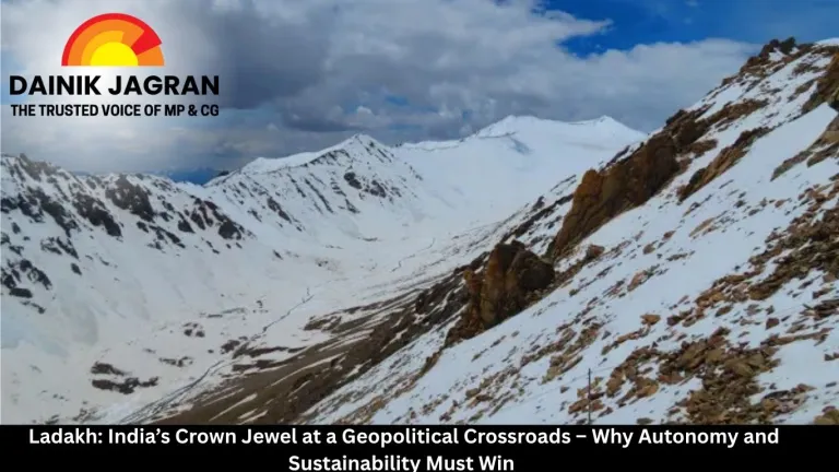 Ladakh: India’s Crown Jewel at a Geopolitical Crossroads – Why Autonomy ...