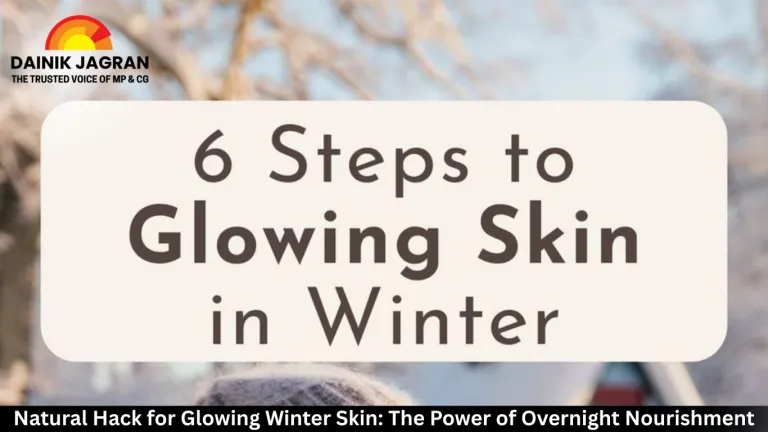Natural Hack for Glowing Winter Skin: The Power of Overnight ...
