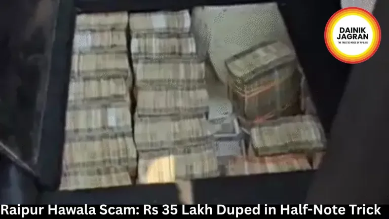 Raipur Hawala Scam: Rs 35 Lakh Duped in Half-Note Trick - Dainik Jagran ...