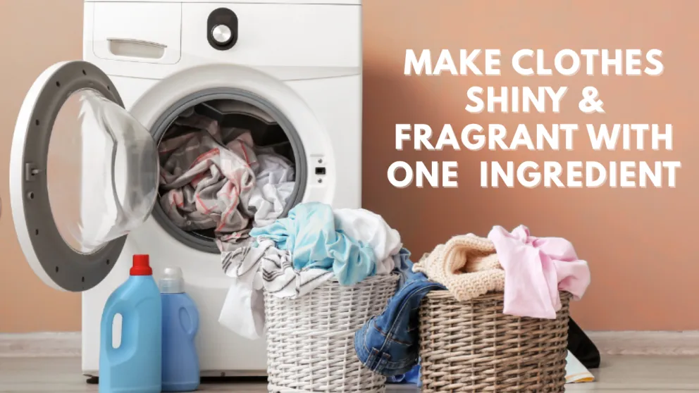 Make Clothes Shiny & Fragrant with One Kitchen Ingredient - Dainik ...