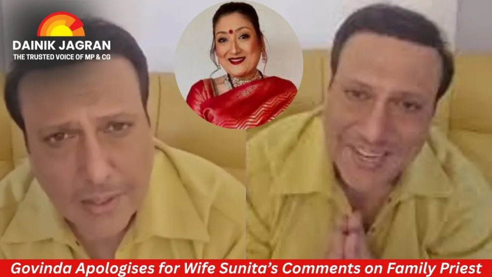 Govinda Issues Apology Over Wife Sunita’s Remarks on Family Priest, Calls Pandit Mukesh Shukla ...