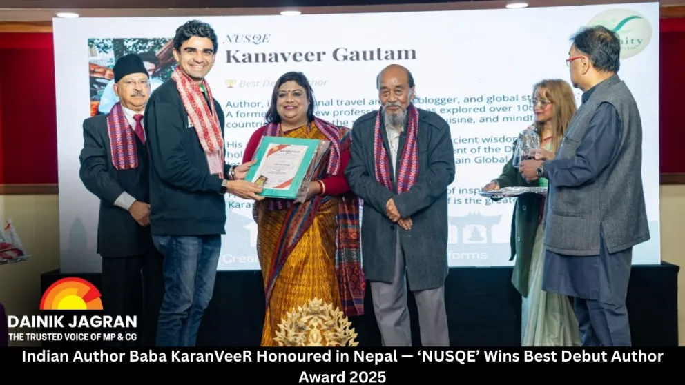 Indian Author Baba KaranVeeR Honoured in Nepal — ‘NUSQE’ Wins Best ...