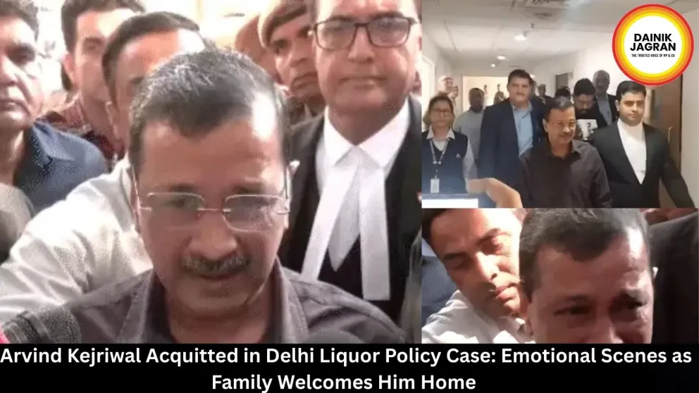 Arvind Kejriwal Acquitted in Delhi Liquor Policy Case: Emotional Scenes ...