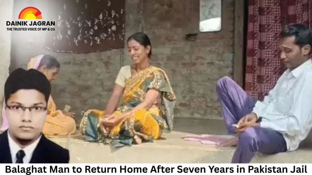 Balaghat Man to Return Home After Seven Years in Pakistan Jail; Sister ...
