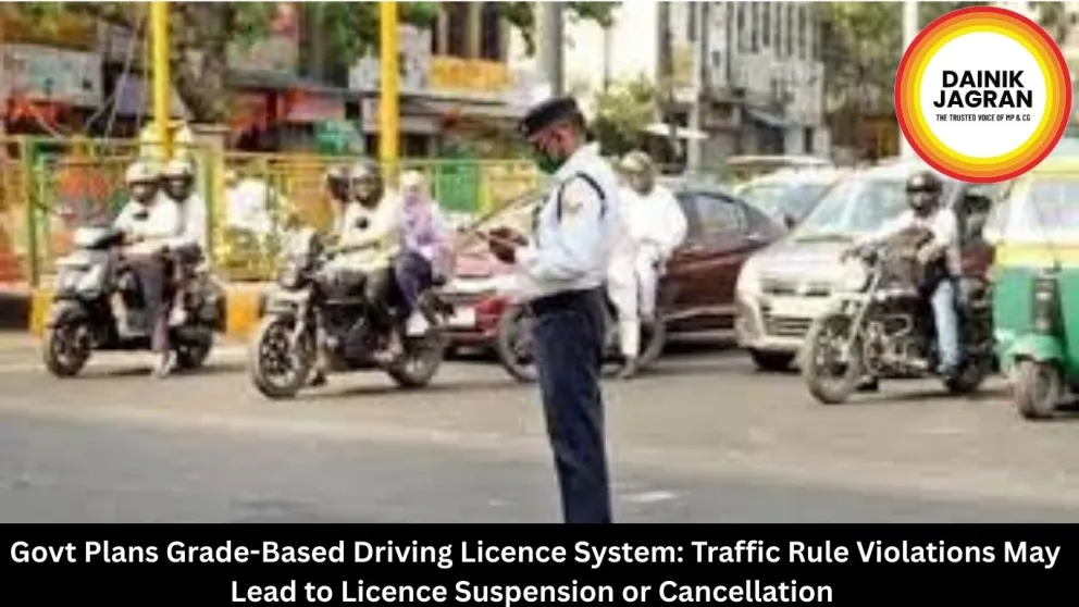 Govt Plans Grade-Based Driving Licence System: Traffic Rule Violations ...