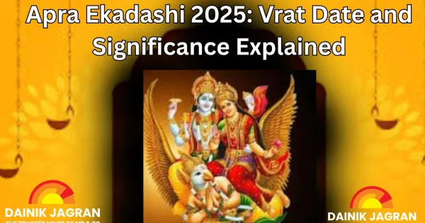 Apra Ekadashi 2025: Know the Vrat’s Mythological Story, Date, and ...