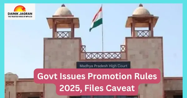 Govt Files Caveat in High Court, Issues Public Service Promotion Rules ...