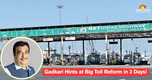 No More 'Toll Minister'? Gadkari Hints at Big Toll Reform in 3 Days ...