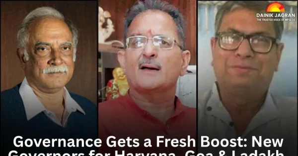 President Appoints New Governors for Haryana, Goa and Lieutenant ...