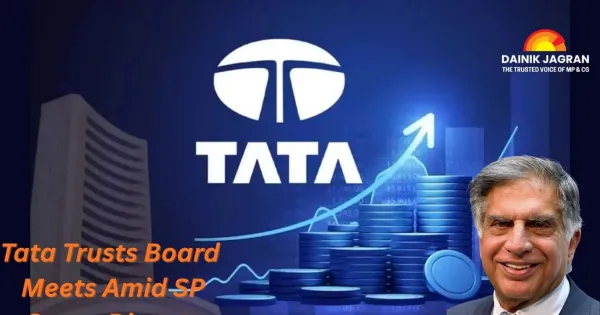 Tata Trusts Board Meets Amid SP Group Dispute; Key Discussions Likely ...