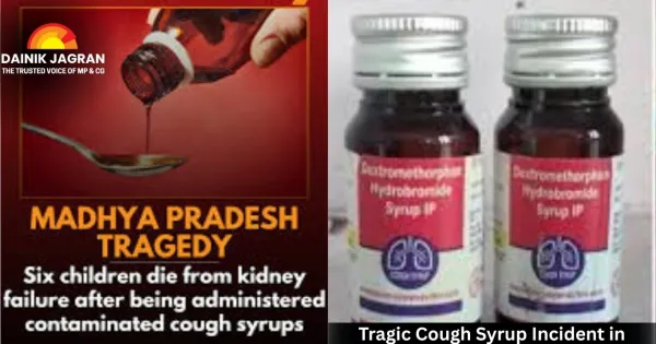 Tragic Cough Syrup Incident in Chhindwara: 7 Children Dead, Health ...