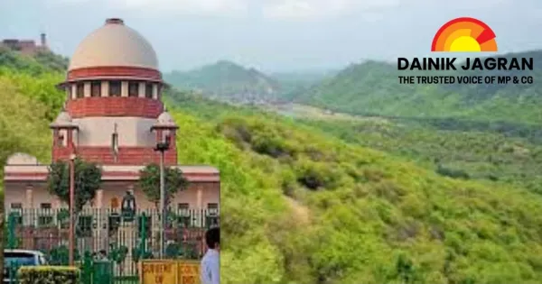 Supreme Court Takes Suo Motu Action on Aravalli Definition Row - Dainik ...