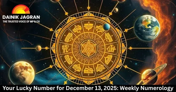 Your Lucky Number for December 13, 2025: Weekly Numerology Predictions ...