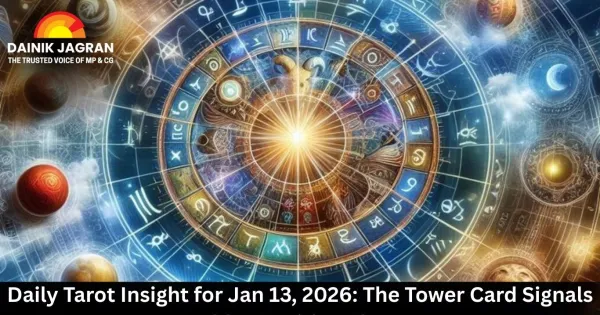 Daily Tarot Insight for Jan 13, 2026: The Tower Card Signals Sudden ...